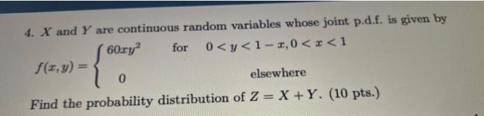 Solved 4. X and Y are continuous random variables whose | Chegg.com