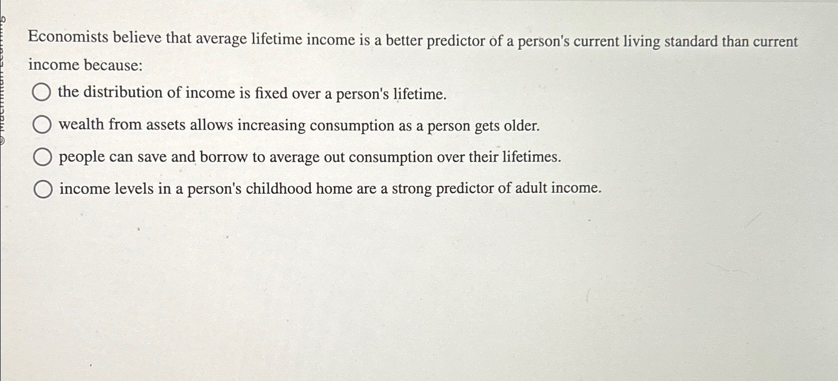 Solved Economists believe that average lifetime income is a | Chegg.com