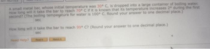 Solved A small metal bar, whose initial temperature was | Chegg.com