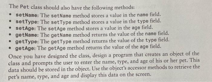 Solved 1. Pet Class Design a class named Pet, which should | Chegg.com