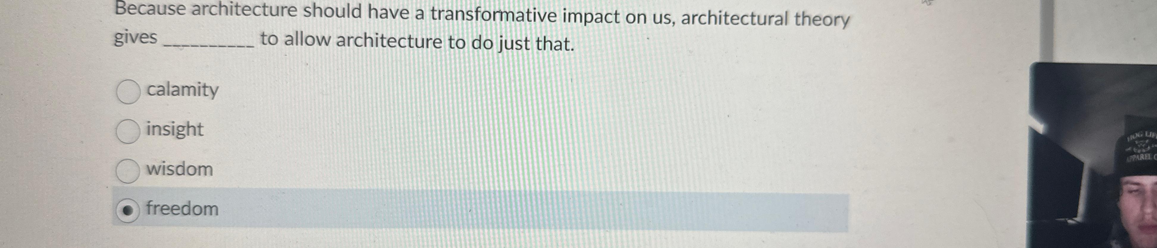 Solved Because architecture should have a transformative | Chegg.com