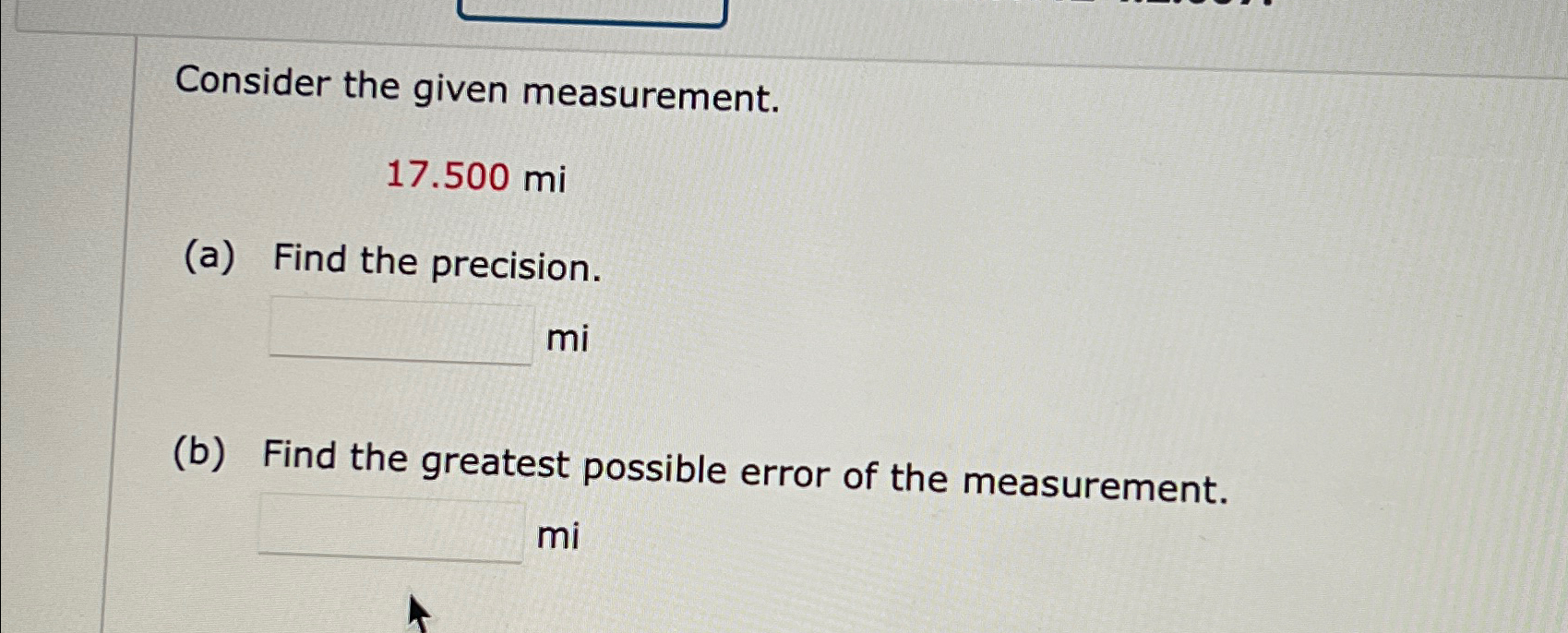 Solved Consider the given measurement.17.500mi(a) ﻿Find the | Chegg.com