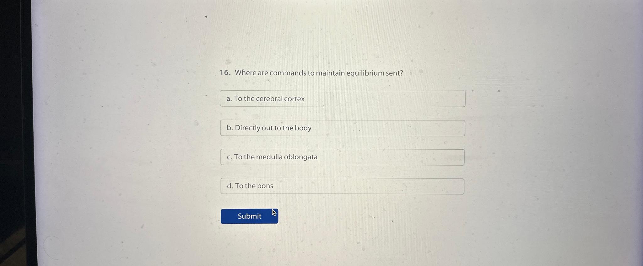 Solved Where are commands to maintain equilibrium sent?a. | Chegg.com