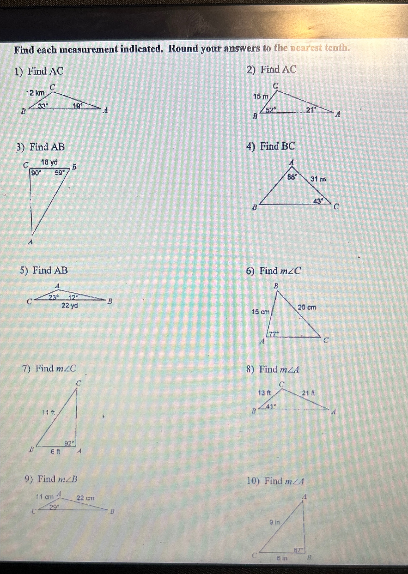 Solved Find each measurement indicated. Round your answers | Chegg.com