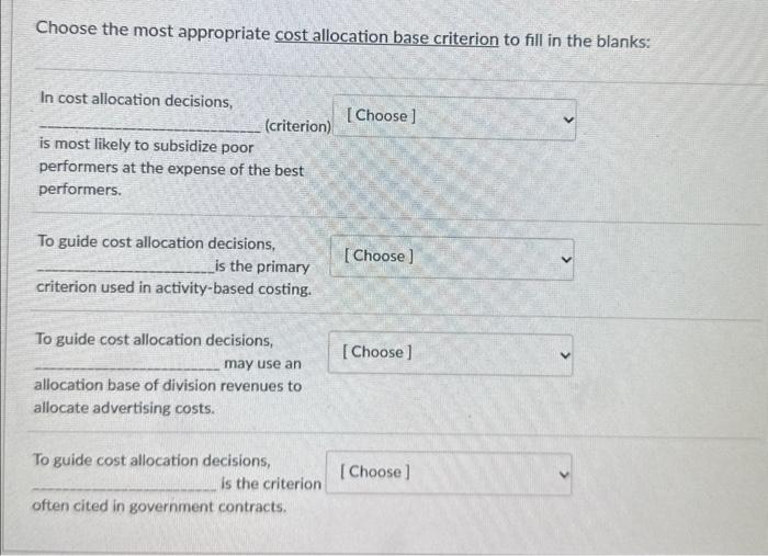 Solved Choose the most appropriate cost allocation base | Chegg.com