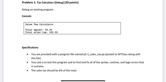 Solved Problem 1: Tax Calculator (Debug) (20 points) Debug | Chegg.com