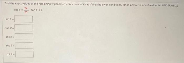 Solved Find the exact values of the remaining trigonometric | Chegg.com