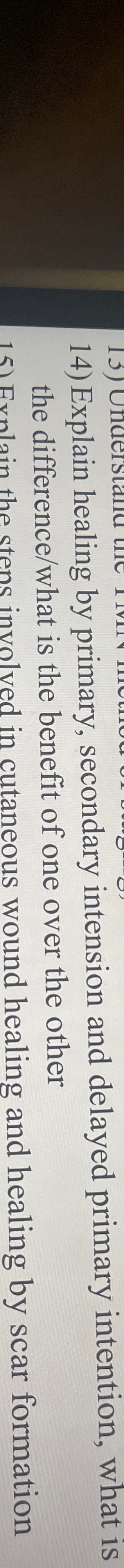Solved Explain healing by primary, secondary intension and | Chegg.com
