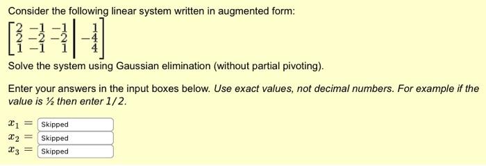 Solved Consider the following linear system written in | Chegg.com