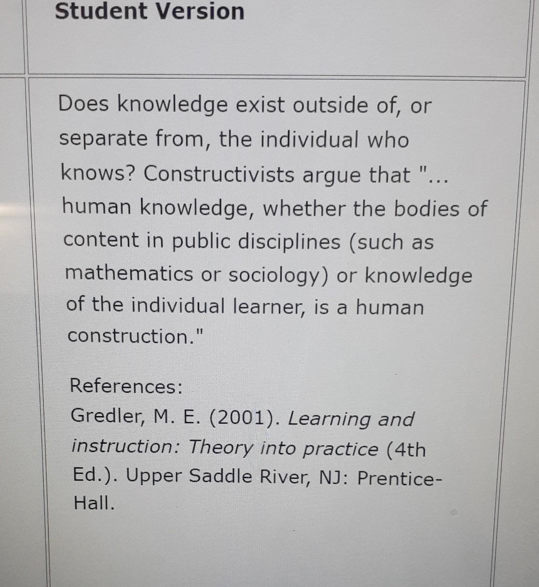 Does knowledge exist outside of, or separate from, | Chegg.com