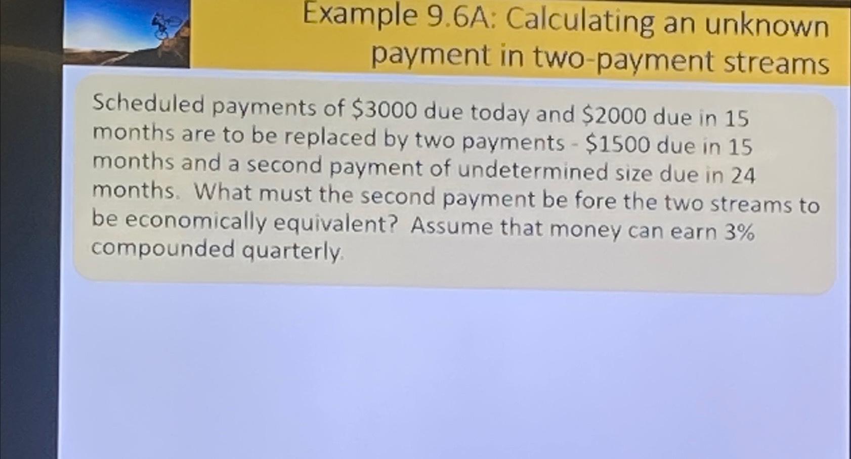 Solved Example 9.6A: Calculating an unknown payment in | Chegg.com