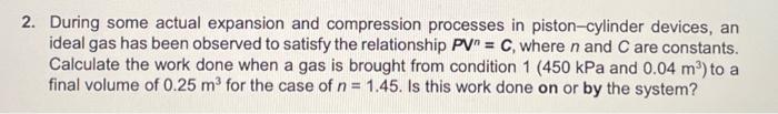Solved During some actual expansion and compression | Chegg.com