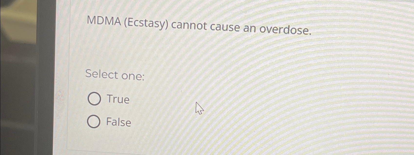 Solved MDMA (Ecstasy) ﻿cannot cause an overdose.Select | Chegg.com