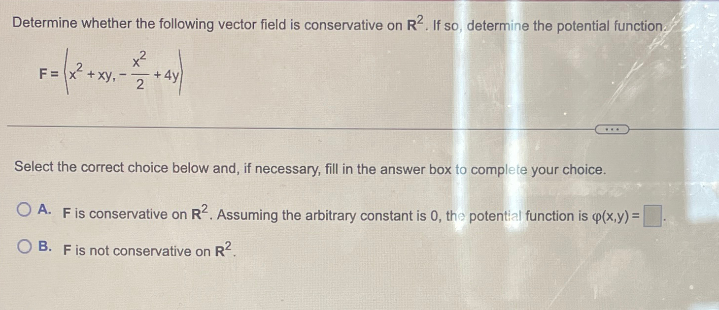 Solved Determine whether the following vector field is | Chegg.com