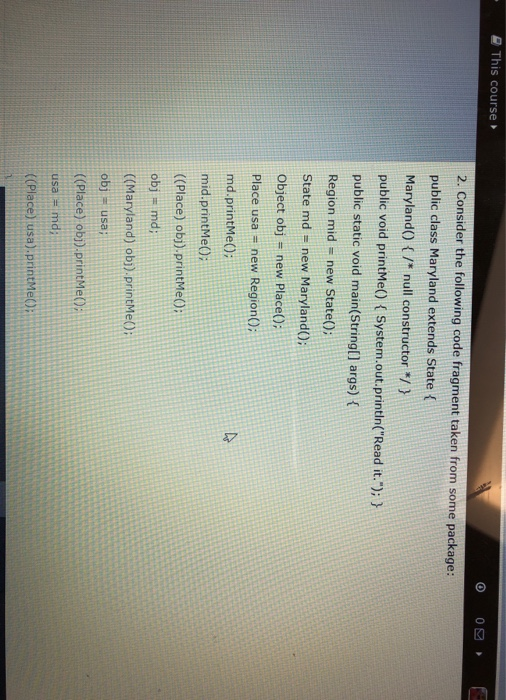 This course 2. Consider the following code fragment | Chegg.com
