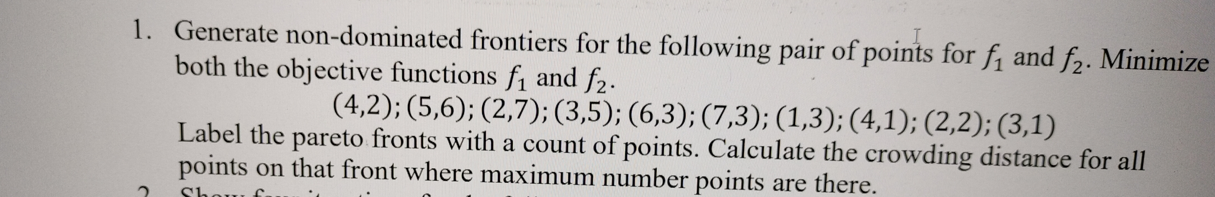 Solved Generate non-dominated frontiers for the following | Chegg.com