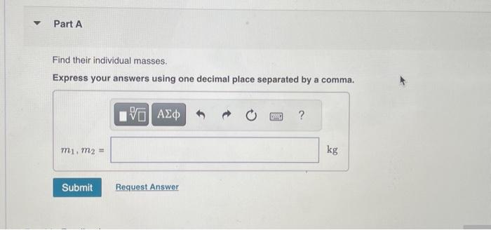 Solved Two objects attract each other gravitationally with a | Chegg.com