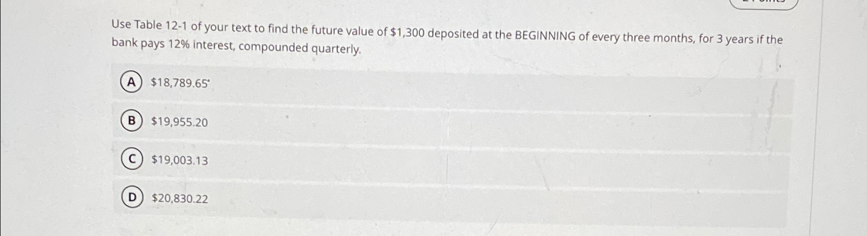 Solved Use Table 12-1 ﻿of your text to find the future value | Chegg.com