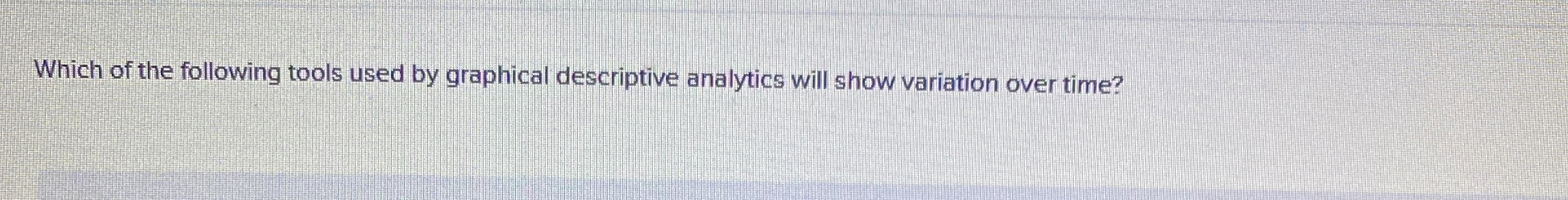 Solved Which of the following tools used by graphical | Chegg.com