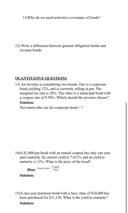 Solved 11)Why do we need restrictive covenants of bonds? 12) | Chegg.com