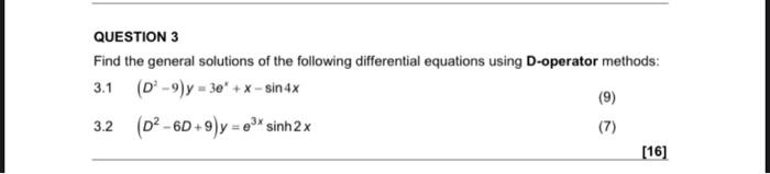 Solved QUESTION 3 Find the general solutions of the | Chegg.com
