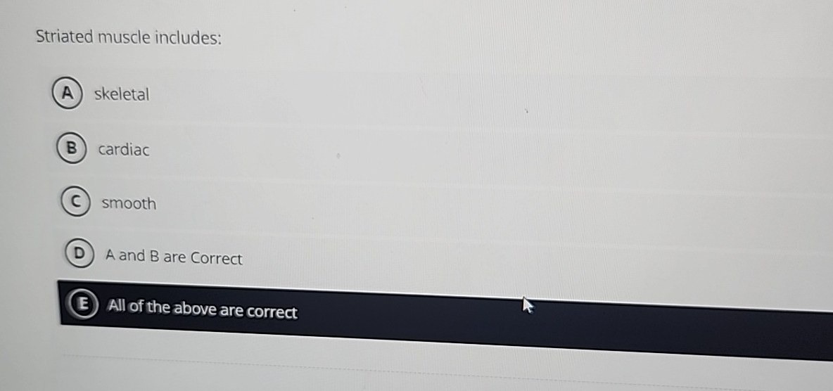 Solved Striated muscle includes:skeletalcardiacsmoothA and B | Chegg.com