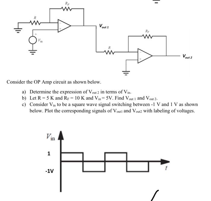 Solved Consider the OP Amp circuit as shown below. a) | Chegg.com
