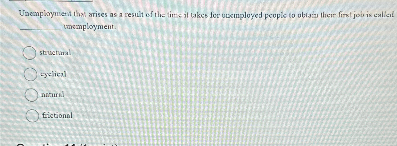 Solved Unemployment that arises as a result of the time it | Chegg.com