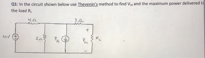 Solved Q1: In the circuit shown below use Thevenin's method | Chegg.com