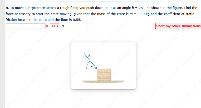 Solved To move a large crate across a rough floor, you push | Chegg.com