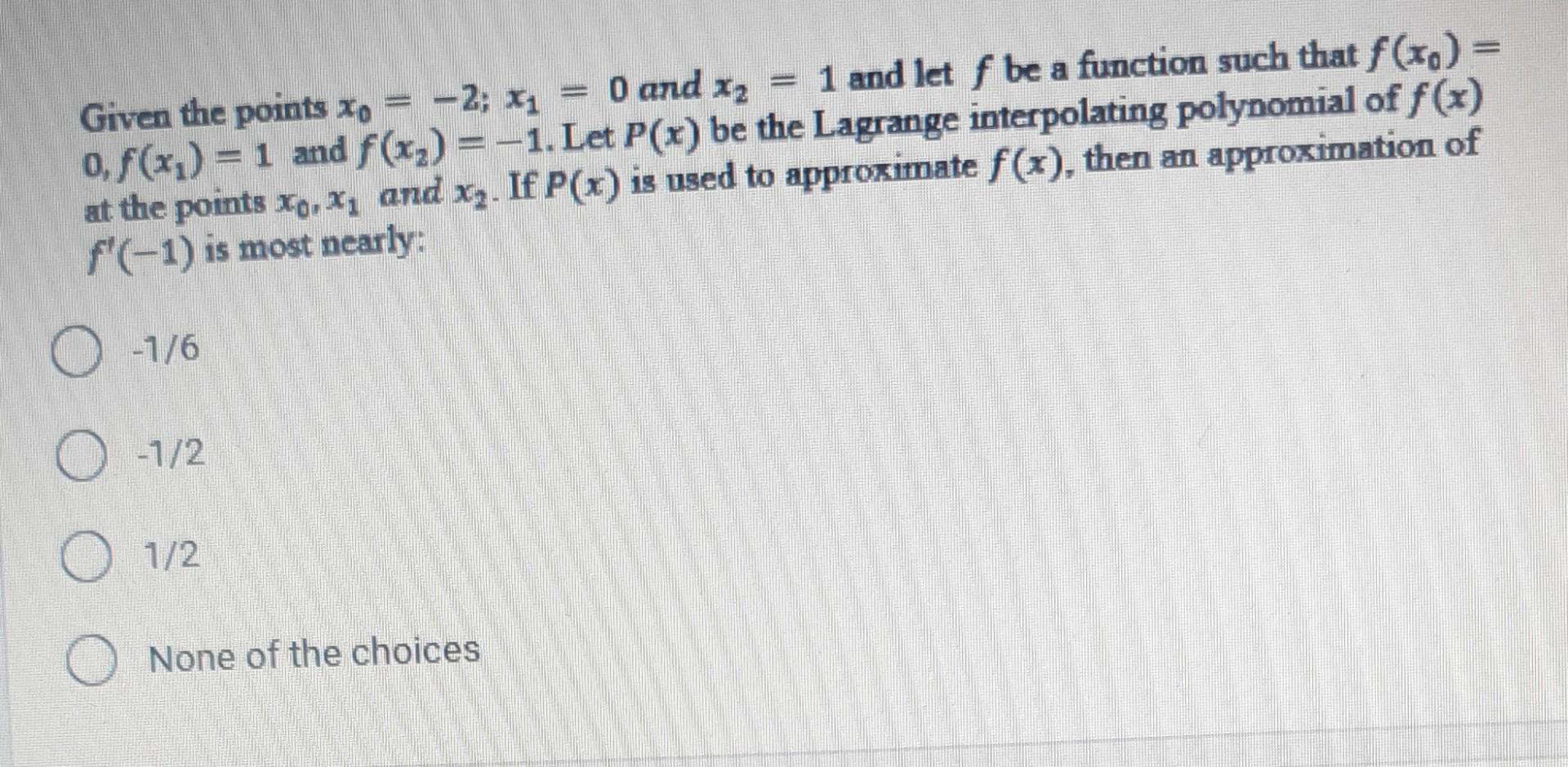 Solved Given the points x0=−2;x1=0 and x2=1 and let f be a | Chegg.com