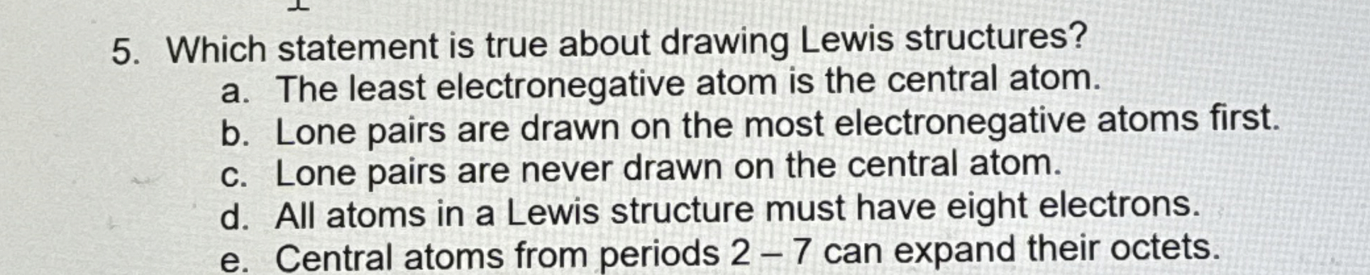 Solved Which statement is true about drawing Lewis | Chegg.com
