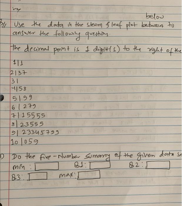 Solved below Use the data in the steam \&leaf plot between | Chegg.com