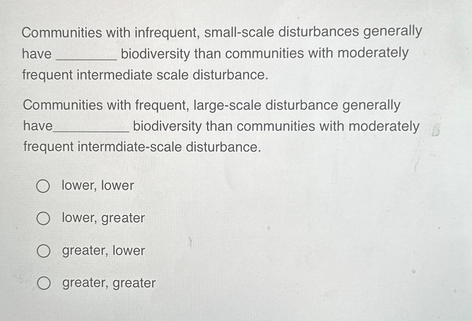 Solved Communities with infrequent, small-scale disturbances | Chegg.com