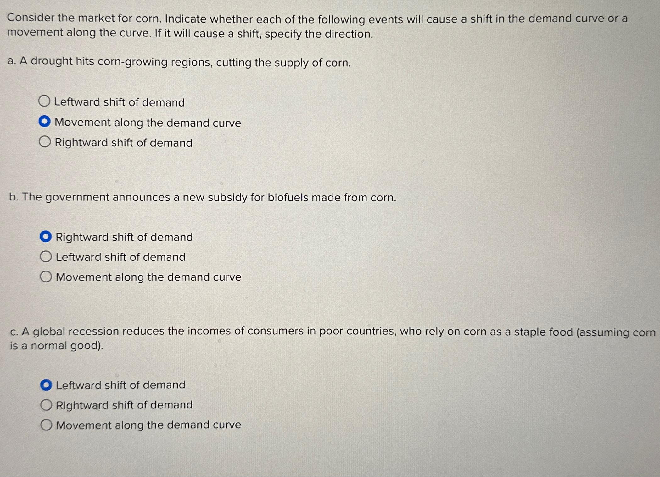 Solved Consider the market for corn. Indicate whether each | Chegg.com