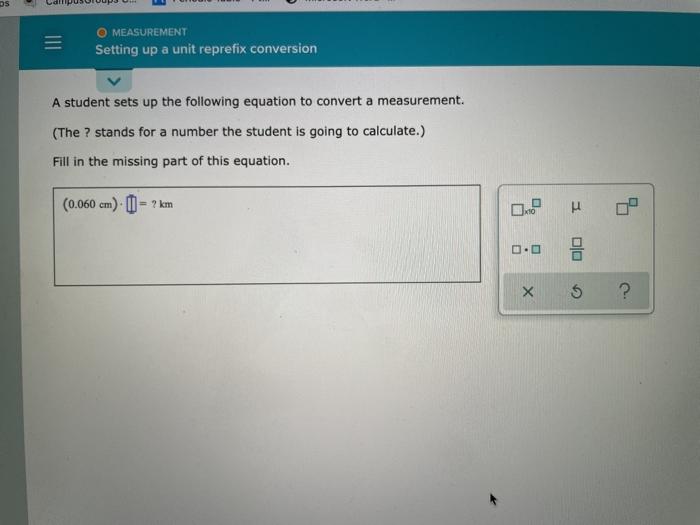 Solved = MEASUREMENT Setting up a unit reprefix conversion A | Chegg.com