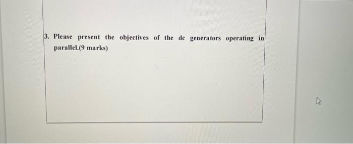 Solved 3. Please present the objectives of the dc generators | Chegg.com