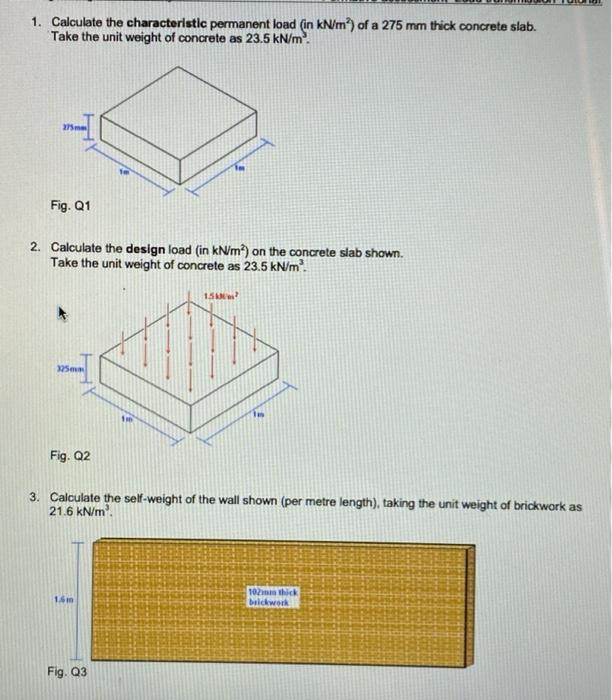 Solved 1. Calculate the characteristic permanent load (in | Chegg.com