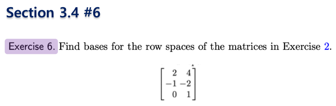 Solved Section 3.4 ﻿#6Find bases for the row spaces of the | Chegg.com