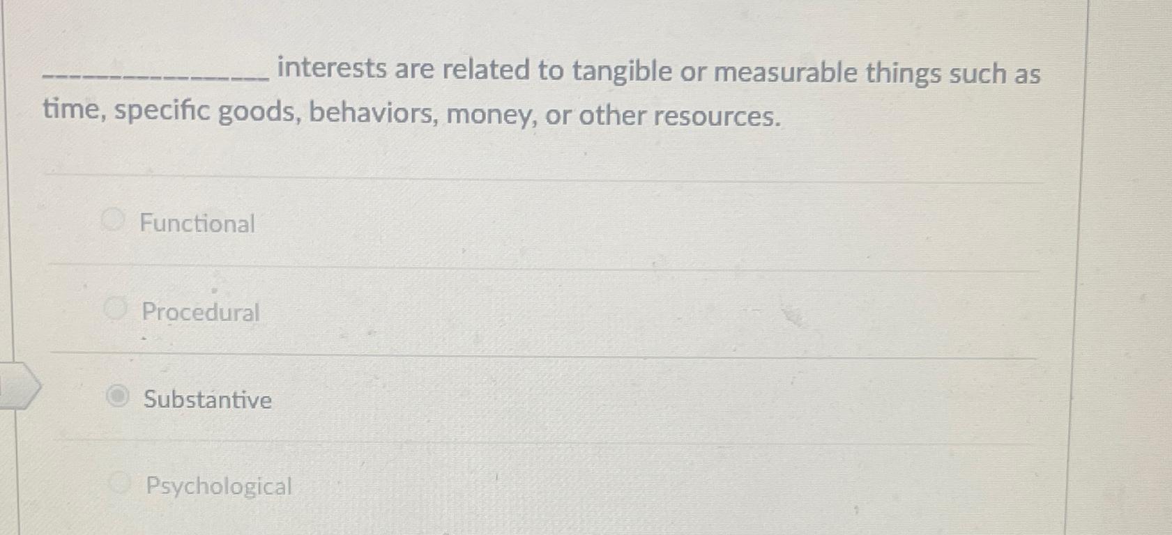 Solved interests are related to tangible or measurable | Chegg.com