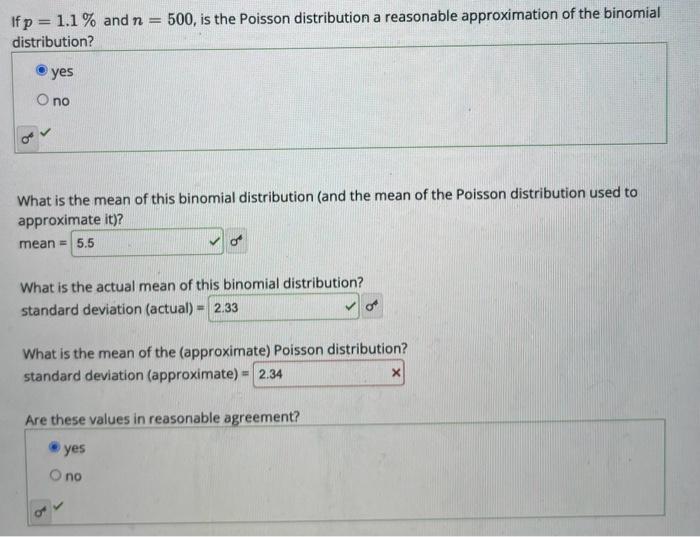 Solved If p=1.1% and n=500, is the Poisson distribution a | Chegg.com