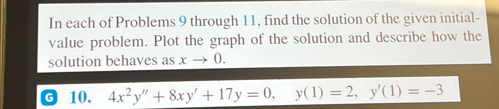 Solved In each of Problems 9 ﻿through 11, ﻿find the solution | Chegg.com