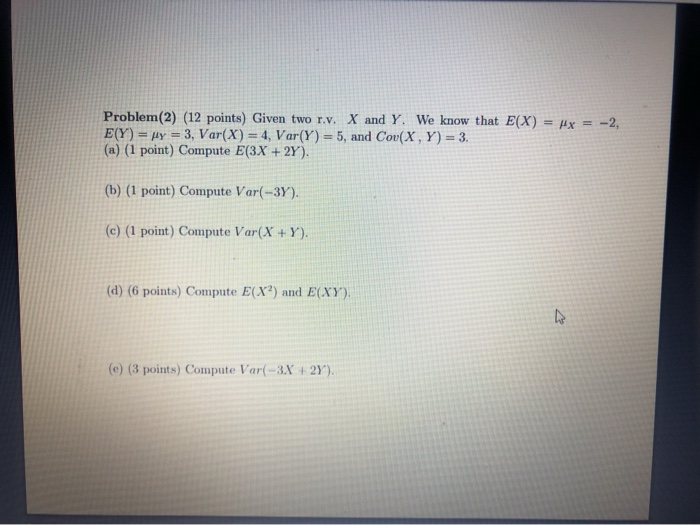 Solved Problem(2) (12 points) Given two r.v. X and Y. We | Chegg.com