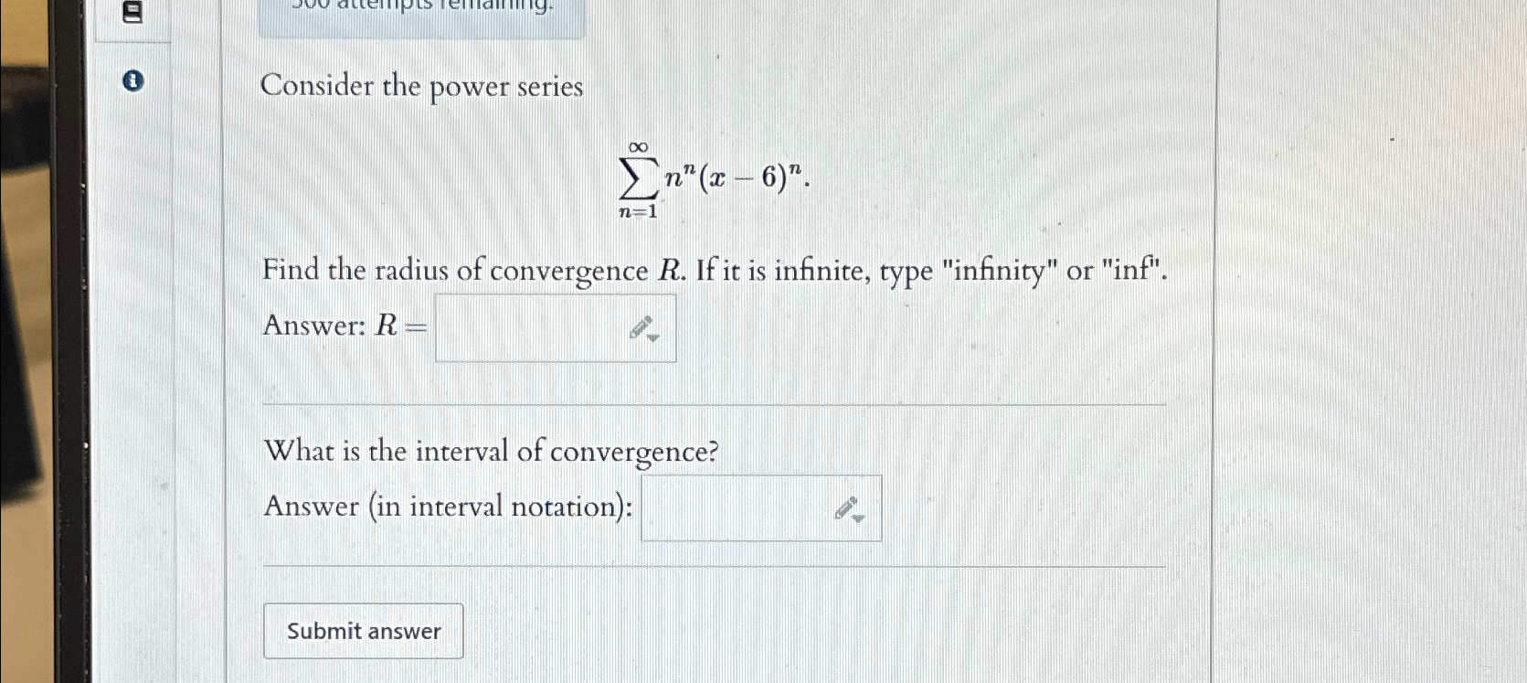 Solved Consider the power series∑n=1∞nn(x-6)nFind the radius | Chegg.com