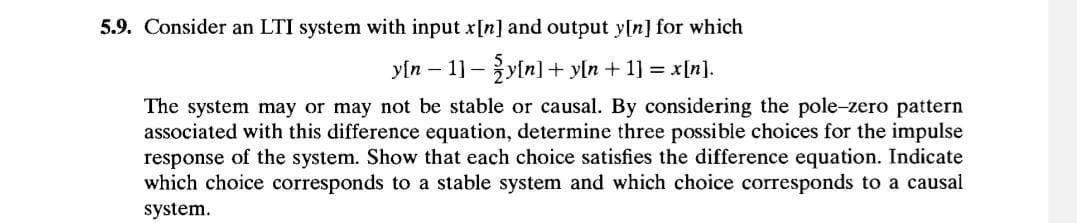 Solved 5.9. Consider an LTI system with input x[n] and | Chegg.com