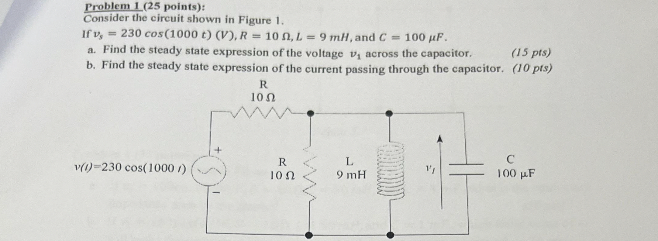 Problem 1 (25 ﻿points):Consider the circuit shown in | Chegg.com