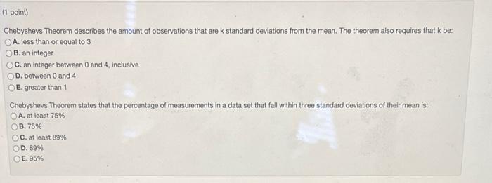 Solved (1 point) Chebyshevs Theorem describes the amount of | Chegg.com