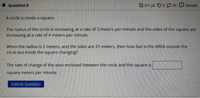 Solved Question 9 A circle is inside a square. 0/1 pt 399 | Chegg.com