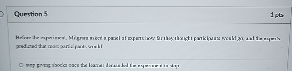 Solved Question 51 ﻿ptsBefore the experiment, Milgram asked | Chegg.com