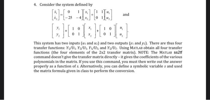 Solved 4. Consider the system defined by | Chegg.com